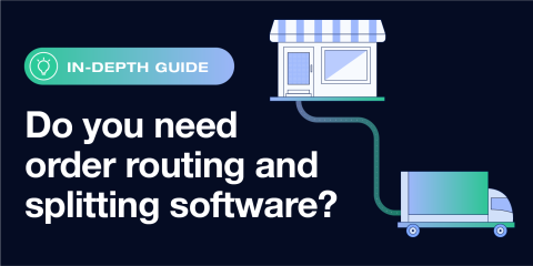 Streamlining fulfillment with order routing and splitting software ...